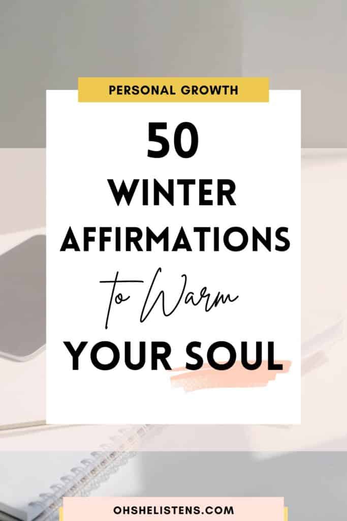 50 Winter Affirmations to Help You Beat the Blues (and Thrive) - Oh She ...
